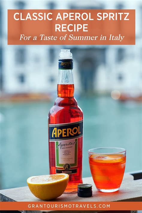 Classic Aperol Spritz Recipe For A Taste Of Summer In Italy Wherever