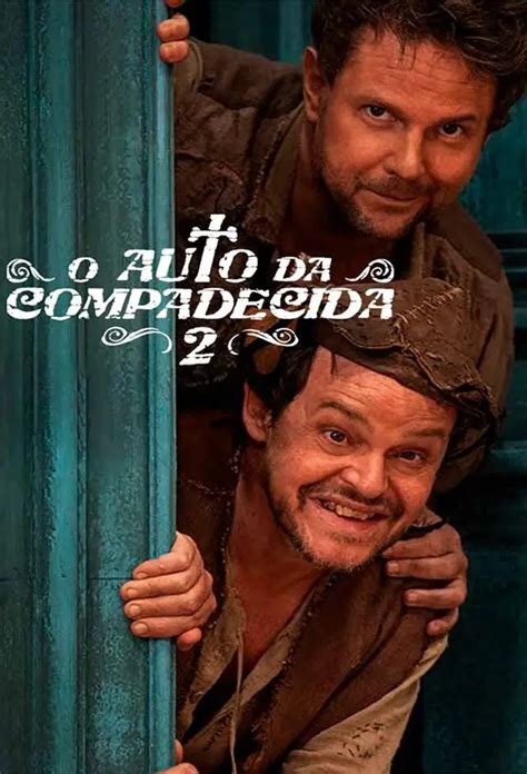 O Auto Da Compadecida 2 Ingresso