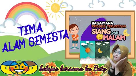 Tema Alam Semesta Proses Terjadinya Siang Dan Malam Youtube