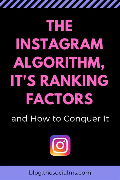 The Instagram Algorithm Its Ranking Factors And How To Conquer It