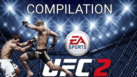 EA SPORT UFC 2 Best KO Compilation NK Prod YouTube