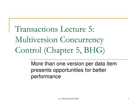 ppt transactions lecture 5 multiversion concurrency control chapter 5 bhg powerpoint