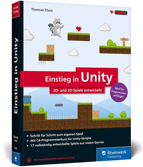 einstieg in unity schritt für schritt zum eigenen computerspiel ideal für programmieranfänger