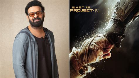 Prabhas Releases New Poster Of Project K Nag Ashwin Teases Fans About
