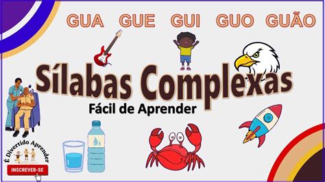 S Labas Complexas Gua Gue Gui Guo Gu O Para Educa O Infantil Youtube