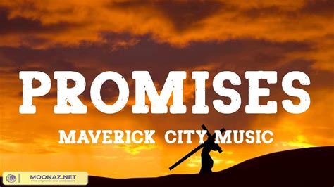 Promises Maverick City Music Lyrics YouTube