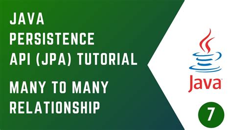 07 ManyToMany Entity Relationship JPA JAVA PERSISTENCE API JPA