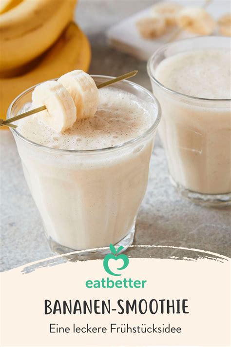Bananen Smoothie Cremig Lecker Eatbetter Gesunde Einfache