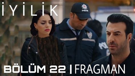 İyilik 22 Bölüm Fragmanı YouTube