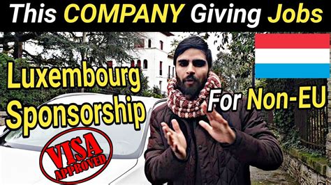 Luxembourg Work Visa Work Visa Sponsorship Jobs In Luxembourg