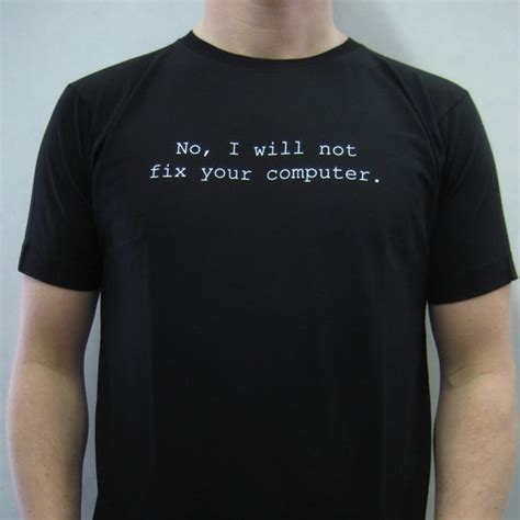 shop men s no i will not fix your computer t shirt on sale free shipping on orders over