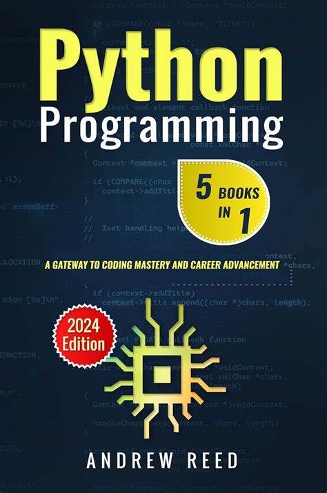 Python Programming 5 Books In 1 A Gateway To Coding Mastery And Career