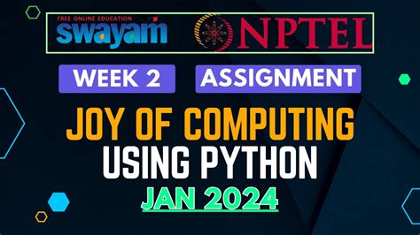 swayam nptel the joy of computing using python week 2 answers 2024 swayam youtube