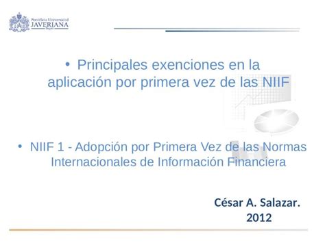 Ppt Principales Exenciones En La Aplicaci N Por Primera Vez De Las
