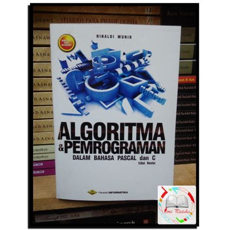 jual algoritma dan pemrograman dalam bahasa pascal dan c edisi revisi rinaldi munir shopee