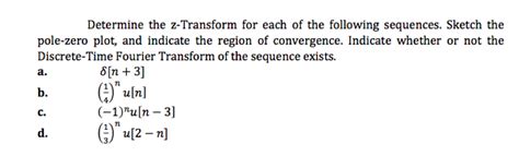 Solved Determine The Z Transform For Each Of The Following Chegg