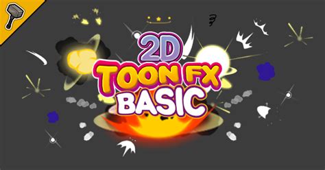 2d toon fx basic vfx particles unity asset store