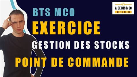 EXERCICE BTS MCO Gestion Des Stocks Au Point De Commande