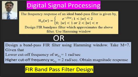 design of bandpass fir filter using hamming window youtube
