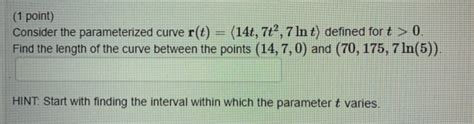 solved 1 point consider the parameterized curve r t