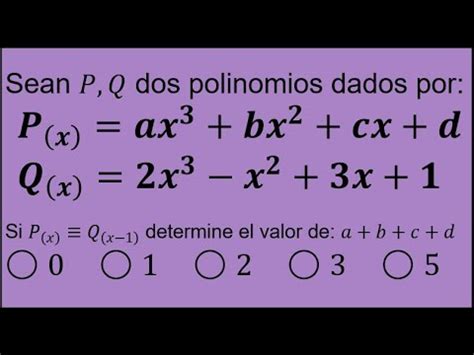 2746 Ejercicio resuelto sobre polinomios idénticos y valor numérico