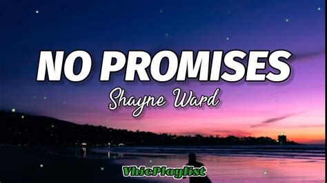 Shayne Ward No Promises Lyrics YouTube