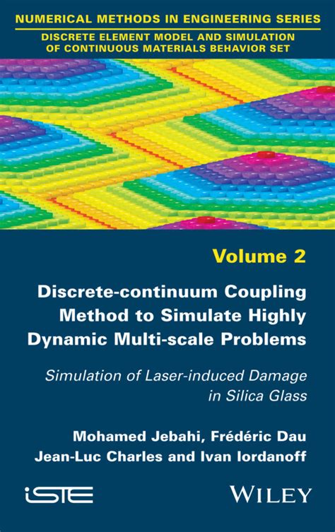 discrete continuum coupling method to simulate highly dynamic multi scale problems iste editions