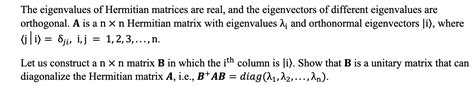 solved the eigenvalues of hermitian matrices are real and