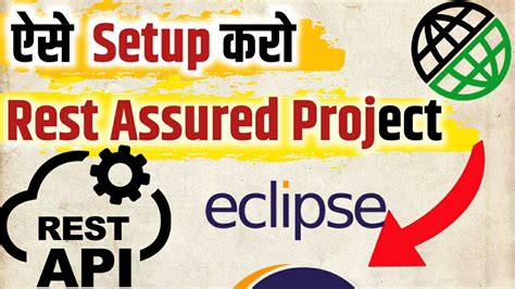 rest assured api automation framework development setup rest assured java maven project