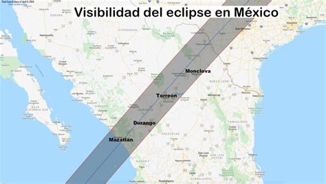 Eclipse solar de abril 2024 este es el camino que seguirá en México