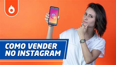 Como VENDER NO INSTAGRAM Marketing no Instagram 15 tendências para