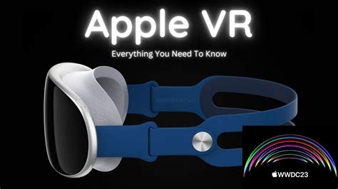 Apple Vr Ar Headset Everything We Know So Far Apple Wwdc Youtube