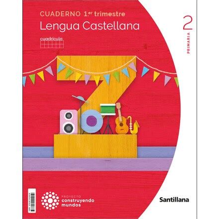 CUADERNO LENGUA CUADRICULA 2 PRIMARIA 1 TRIM CONSTRUYENDO MUNDOS Tapa