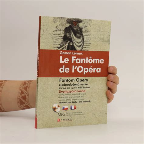 Fantom Opery Le Fant Me De Lop Ra Gaston Leroux Knihobot Cz