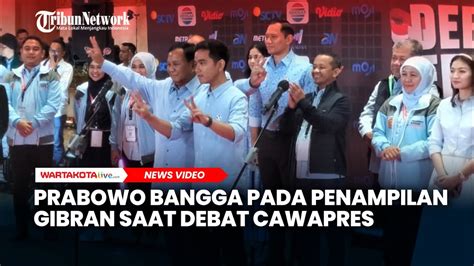 Prabowo Akui Bangga Pada Penampilan Gibran Saat Debat Cawapres YouTube