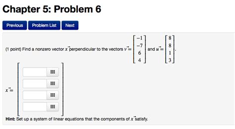 solved find a nonzero vector x perpendicular to the vectors