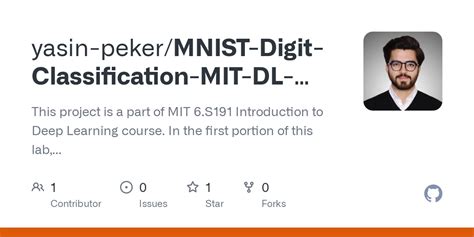 Github Yasin Peker Mnist Digit Classification Mit Dl Lab This