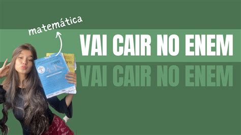 RETA FINAL ENEM 2023 Exercícios de Matemática que sempre aparecem no