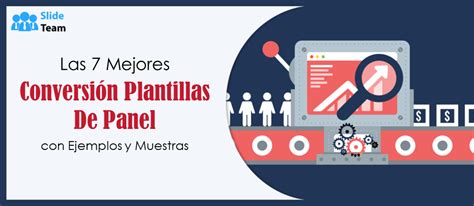 Las 7 mejores plantillas de paneles de conversión con ejemplos y muestras