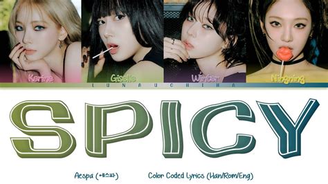 Aespa Spicy Color Coded Lyrics Han Rom Eng Youtube
