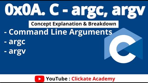 Argc Argv Command Line Arguments In C Language 0x0A C Argc Argv