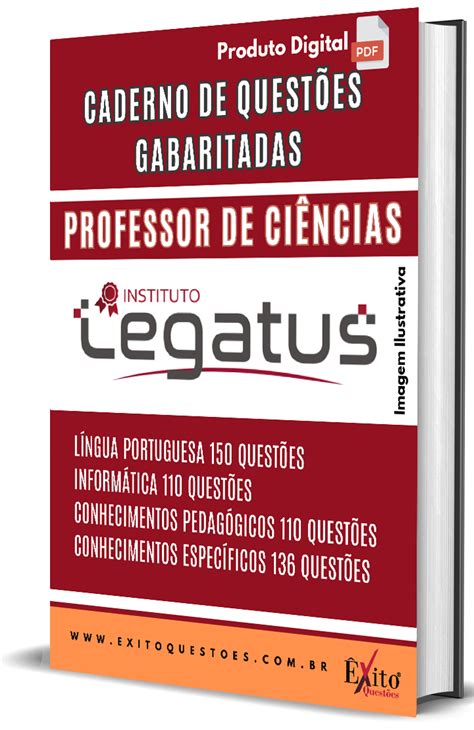 CADERNO DE QUESTÕES GABARITADAS PROFESSOR DE CIÊNCIAS LEGATUS ÊXITO