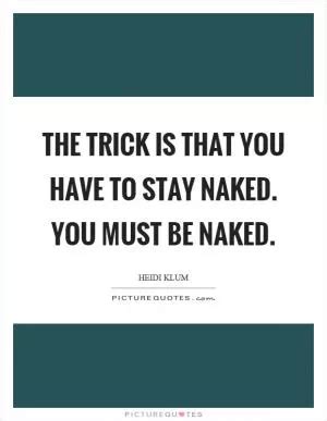 Naked Quotes Naked Sayings Naked Picture Quotes Page 2