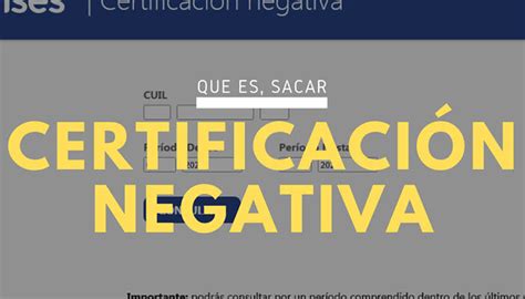 CERTIFICACIÓN NEGATIVA Qué es y cómo sacar