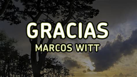 Gracias Marcos Witt Pista Cover YouTube