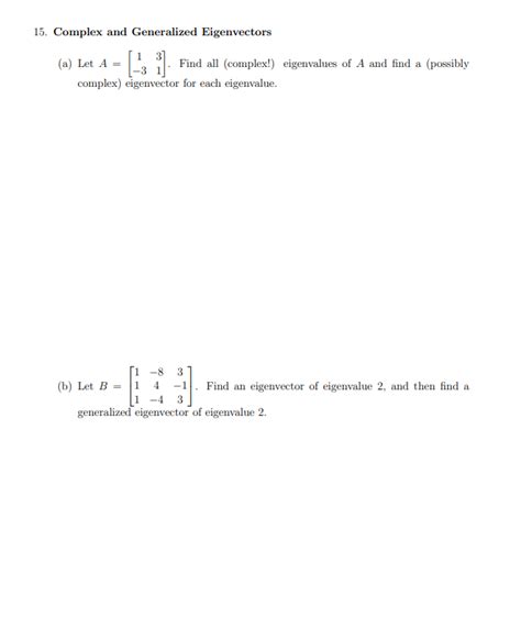 solved 15 complex and generalized eigenvectors 13] a let