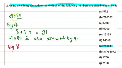 using divisibility tests determine which of the following numbers are divisible by 4 by 8