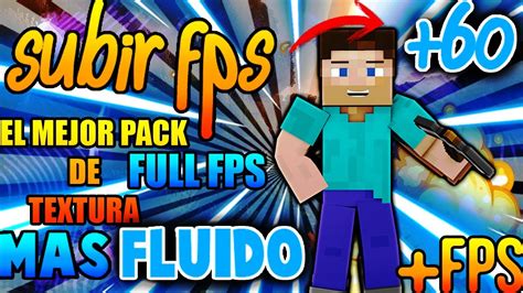 EL MEJOR TEXTURE PACK PARA MINECRAFT SUBE FPS 60FPS TEXTURE PACK