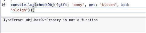 basic javascript testing objects for properties javascript the freecodecamp forum