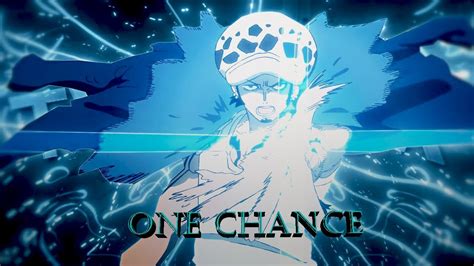 Law Vs Blackbeard One Chance AMV EDIT YouTube